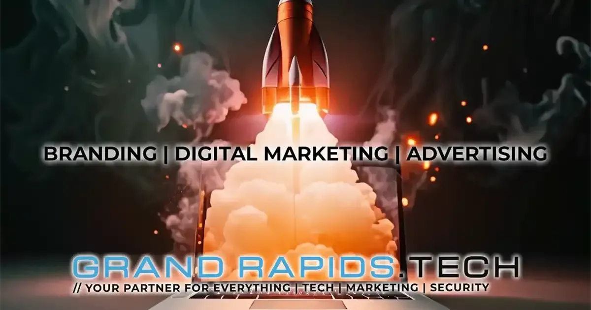 Branding, Digital Marketing & Ads | Grand Rapids Tech