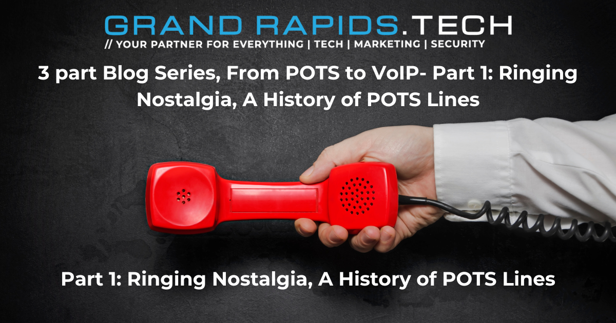 Part 1: Ringing Nostalgia, A History of POTS Phone Lines